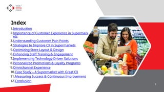 Enhancing Customer Experience in Supermarkets: Strategies for 2025 and Beyond | PPTX
