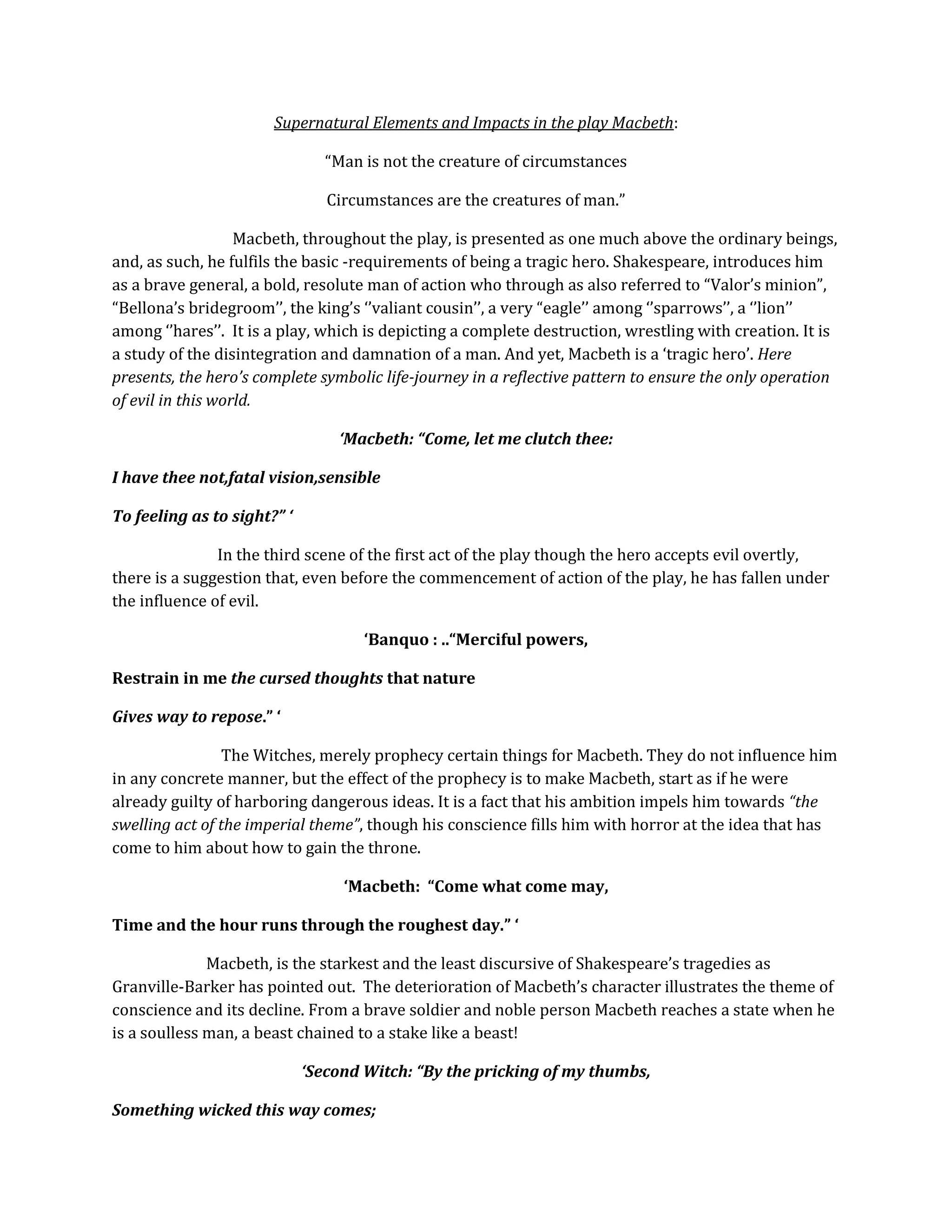 Macbeth- - -Supernatural Elements and Impacts in the play. I tried to ...