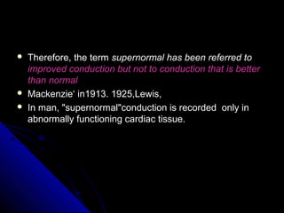 Supernormal conduction | PPT