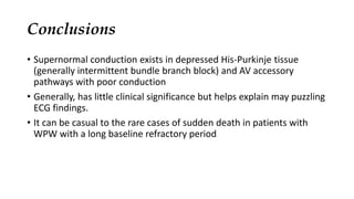 A thorough review of supernormal conduction.pptx | Free Download