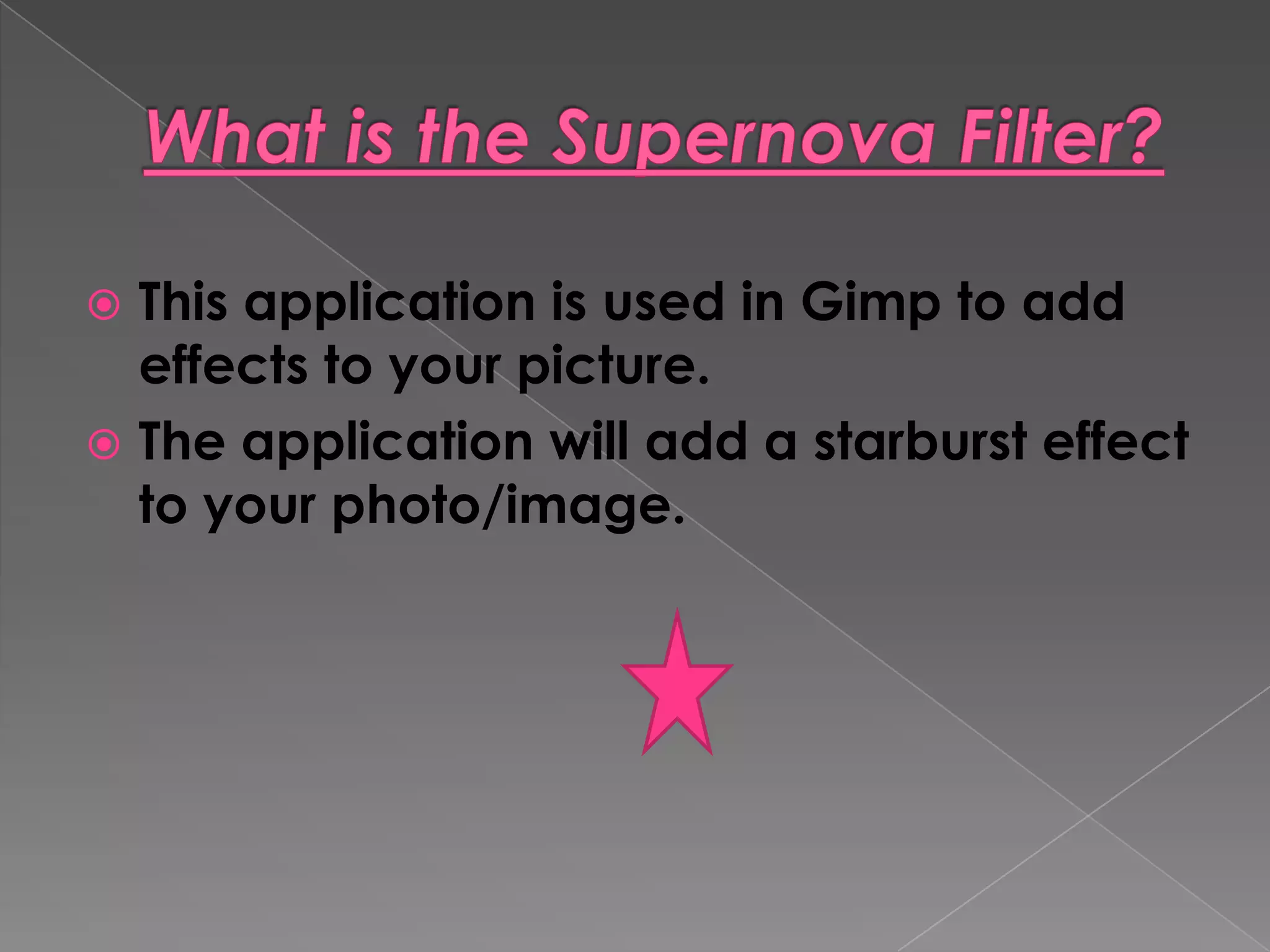 Supernova filter tutorial melissa moore | PPTX