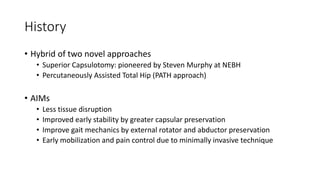 Super path hip replacement | PPTX