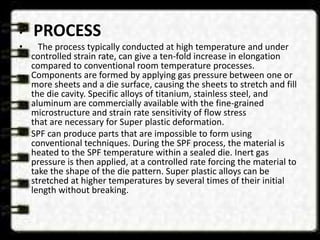 Super plastic forming and explosive forming | PPTX