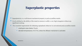 Presentation on Superplasticity by Tawfiq.pptx