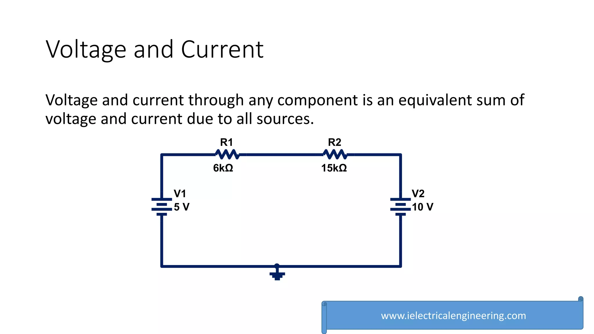 Superposition Principle in Electric Circuit Fundamentals and Electrical ...