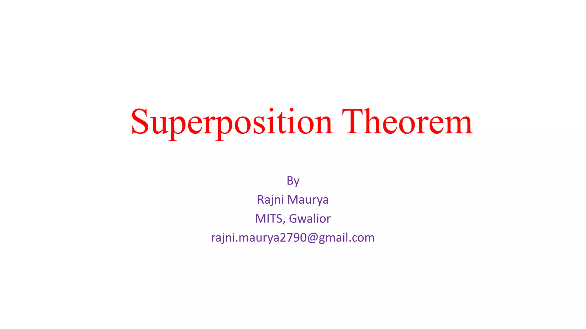 Superposition theorem | PPTX | Computer Networking | Computing