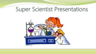 Super scientist presentations | PPTX