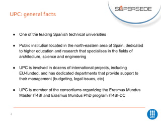 Universitat Politècnica de Catalunya in the SUPERSEDE project | PPT