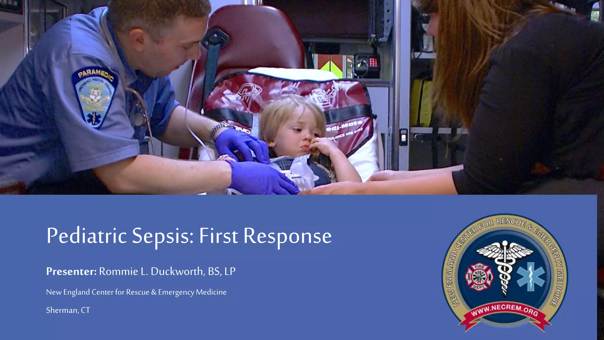 Pediatric Septic Shock for EMS: Rom Duckworth | PPT