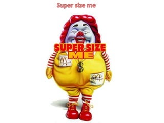 Supersize me | PPTX