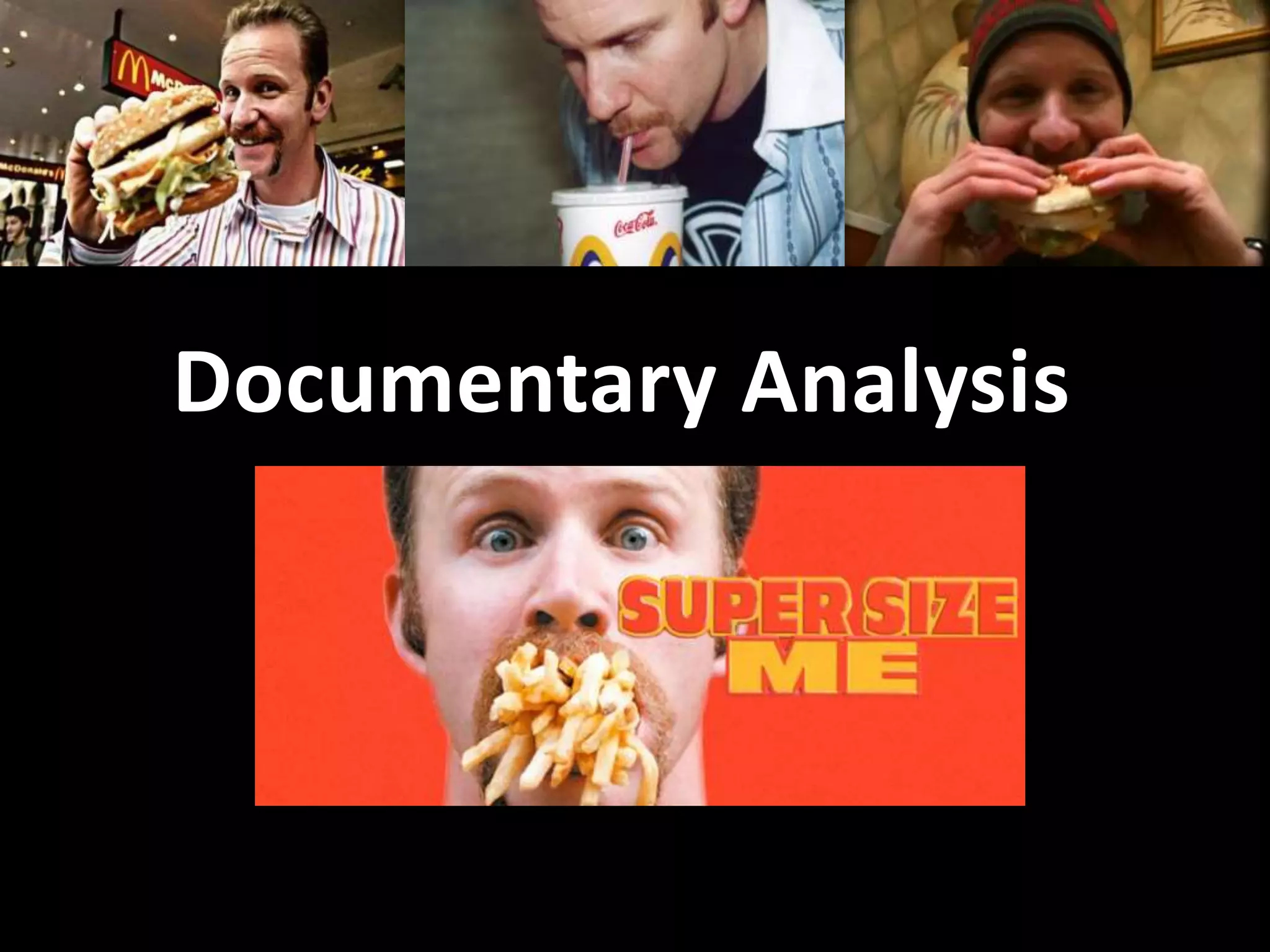 Supersize me analysis for media | PPTX