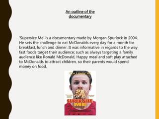 Super size me presentation | PPTX