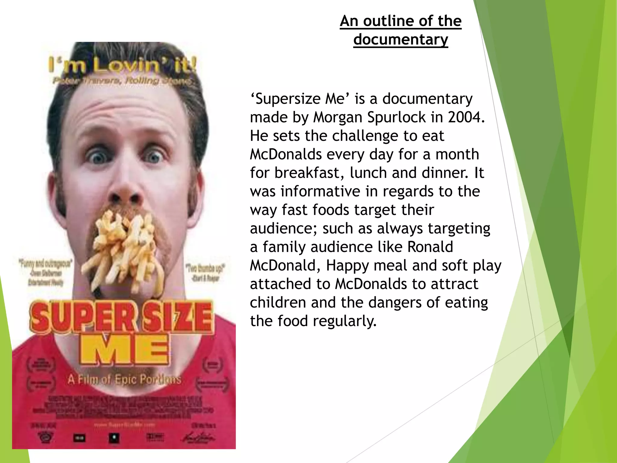 Supersize me presentation max ed | PPTX