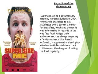 Supersize me presentation max ed | PPT