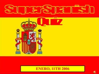 super_spanish_quiz.ppt