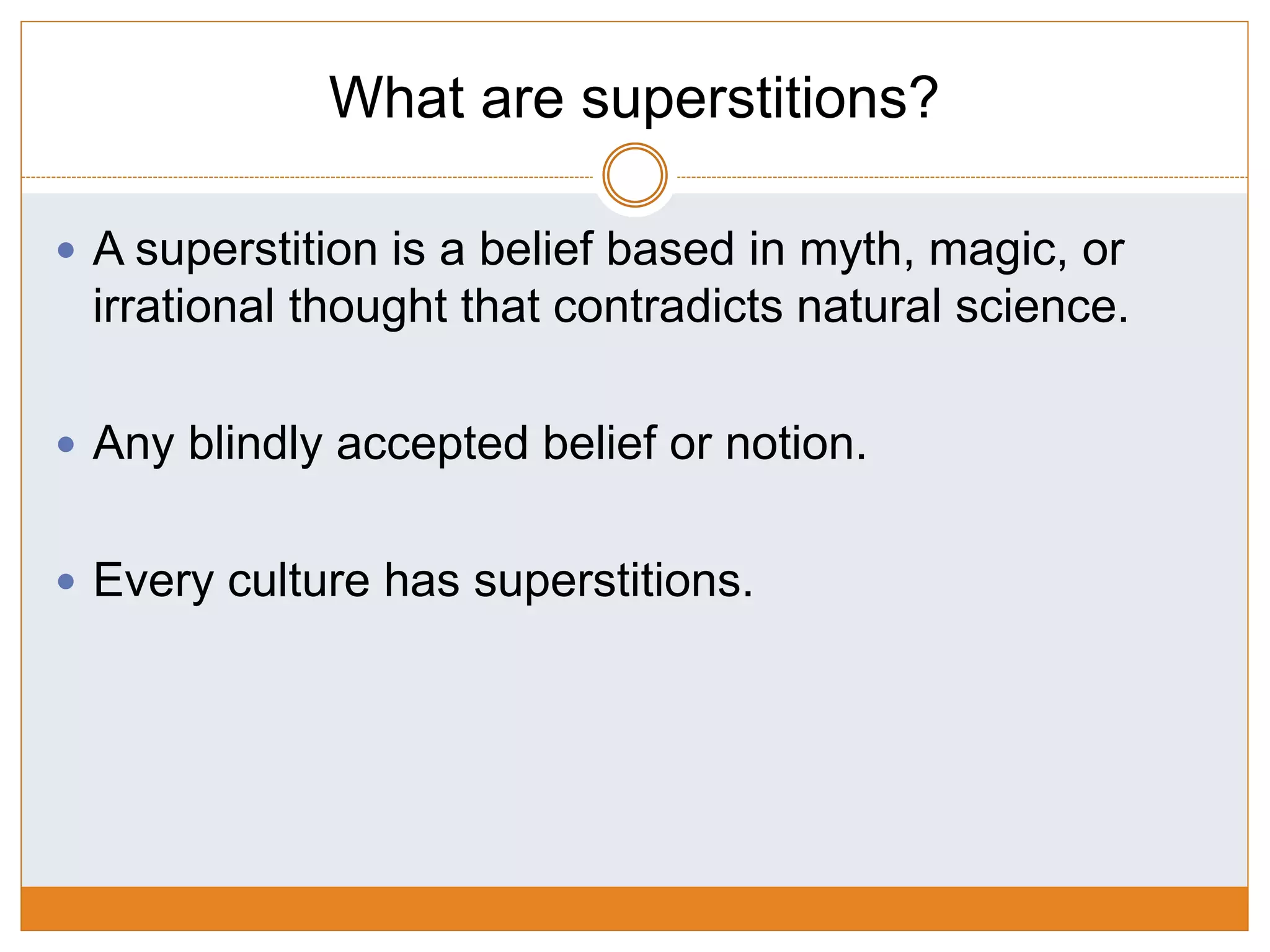 Superstition