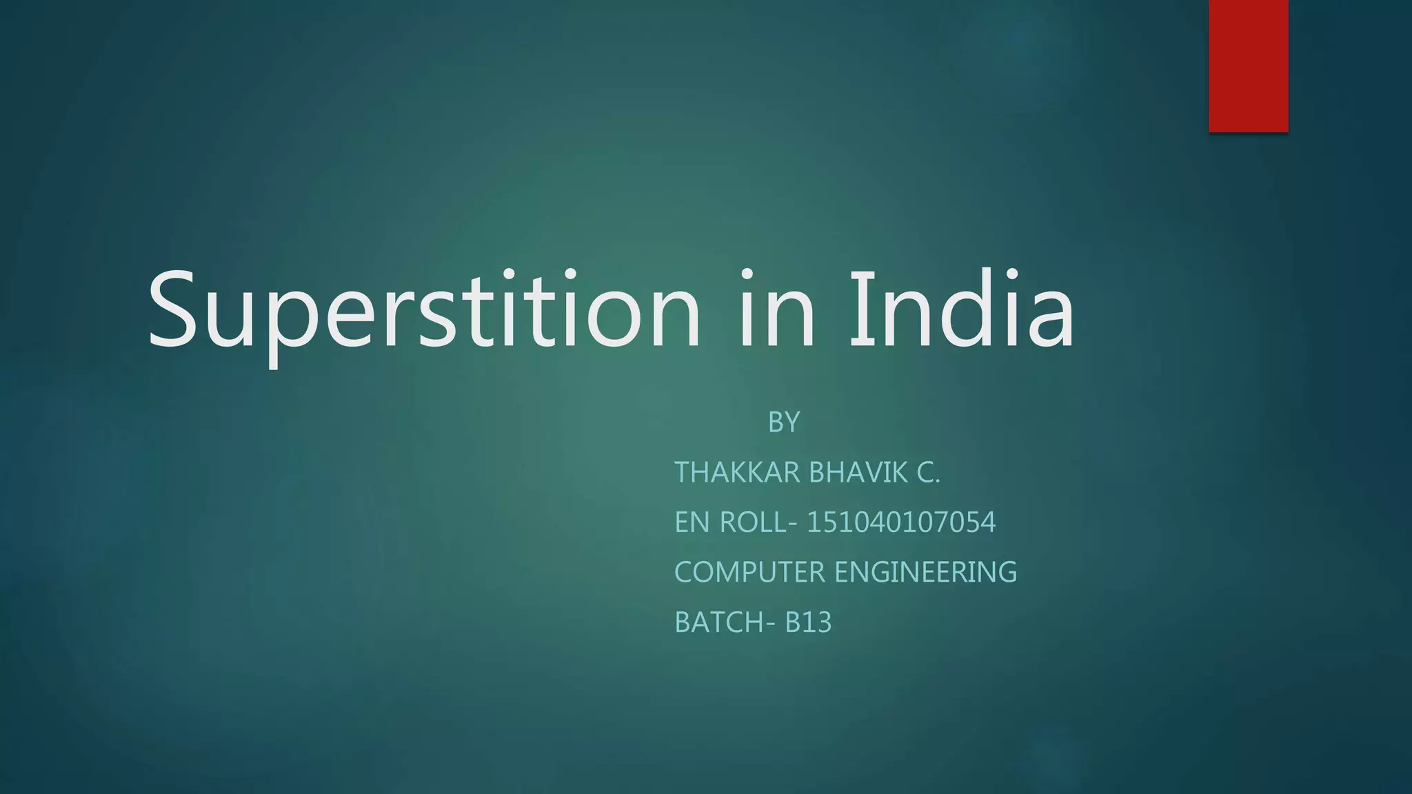 Superstition in india 54 | PPTX