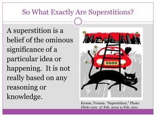Period 7 - Lisa Liu - Superstitions | PPTX