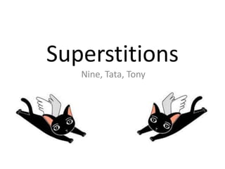 Superstitions | PPTX
