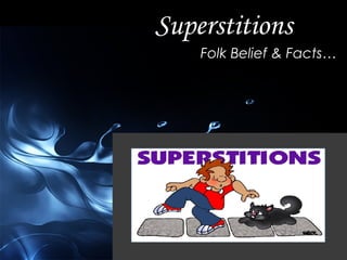 Superstitions | PPT