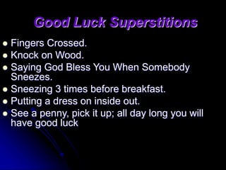 Superstitions!!!! | PPT | Religion & Spirituality
