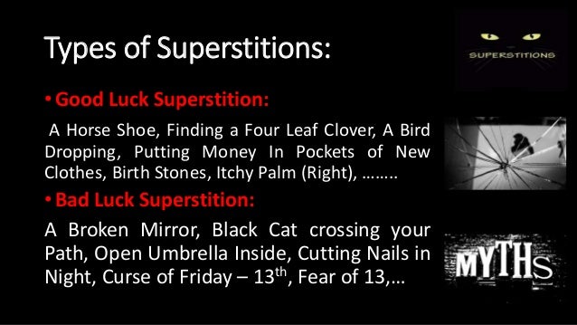 Superstitions