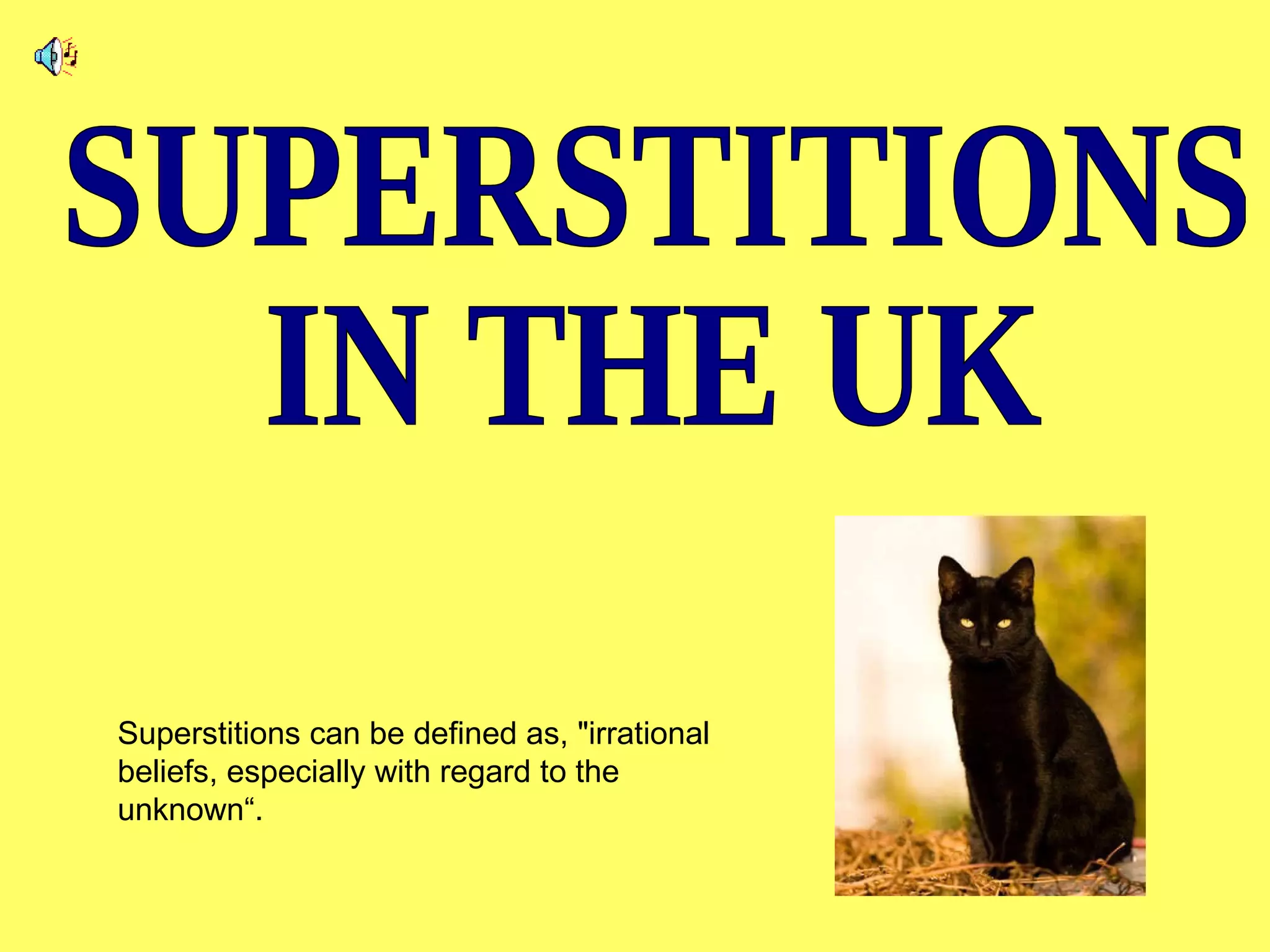 SUPERSTITIONS IN THE UK | PPT