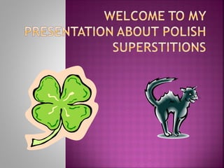Superstitions | PPT