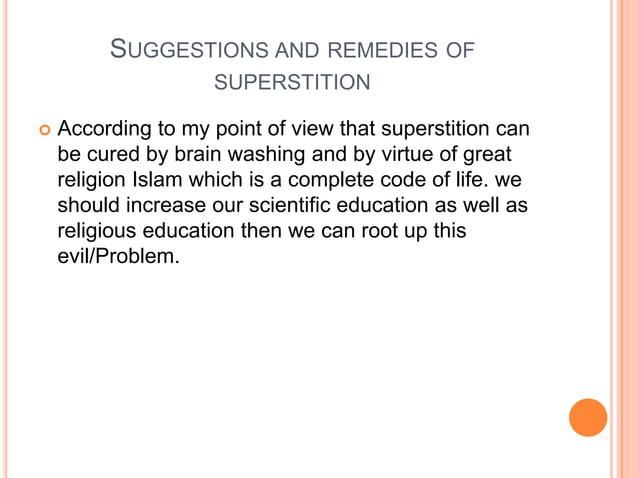 Superstitions | PPTX | Islam | Religion & Spirituality