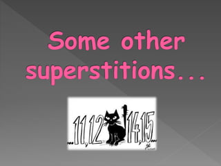 Superstitions around the world | PPTX