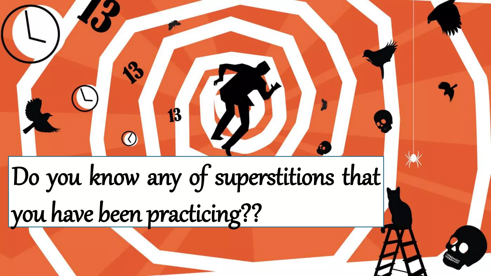 Superstitious Beliefs.pptx