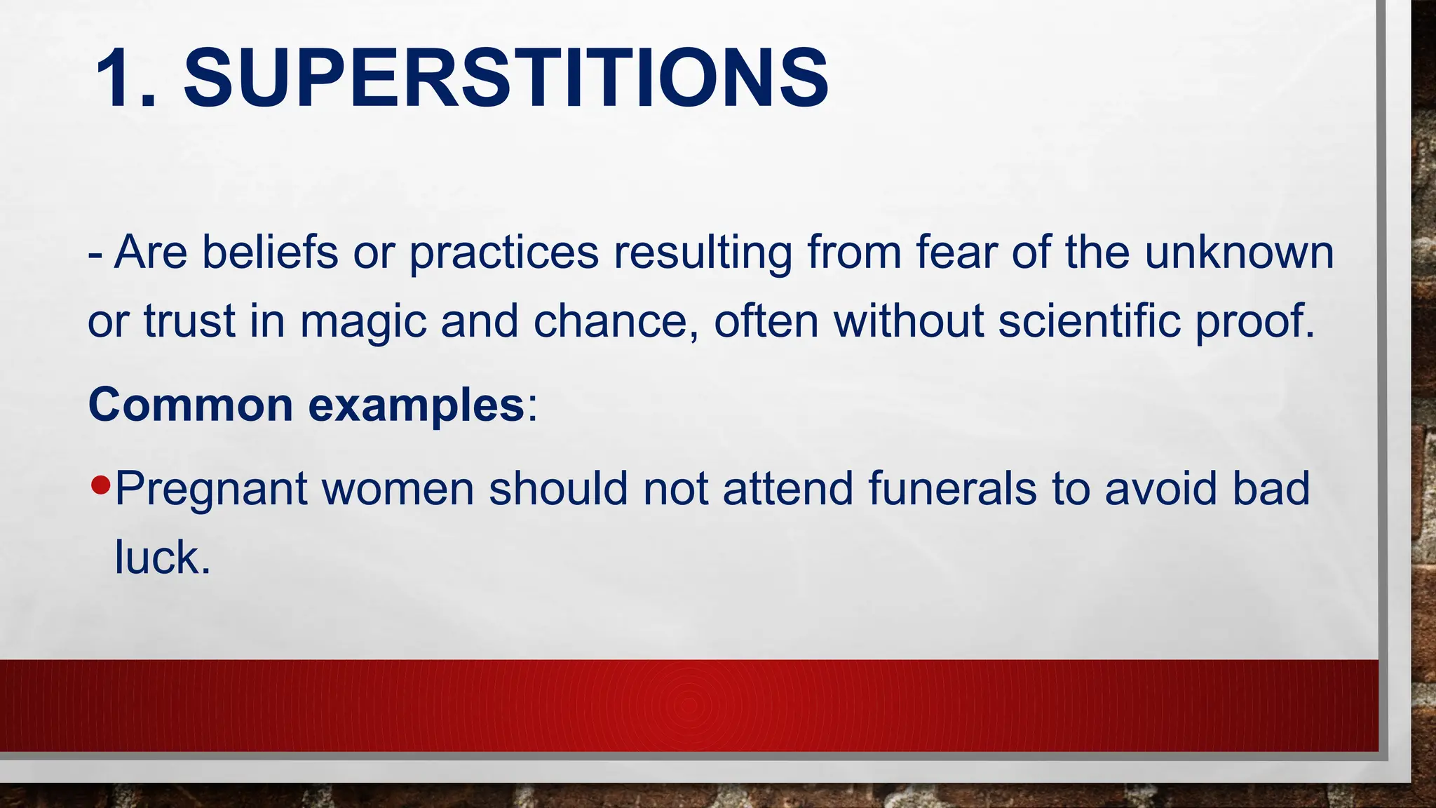 Superstitious beliefs and practices at home and in the community.pptx