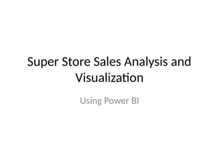 Super_Store_Sales_Analysis_Power_BI.pptx