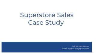 Superstore_Sales_case_study.pptx