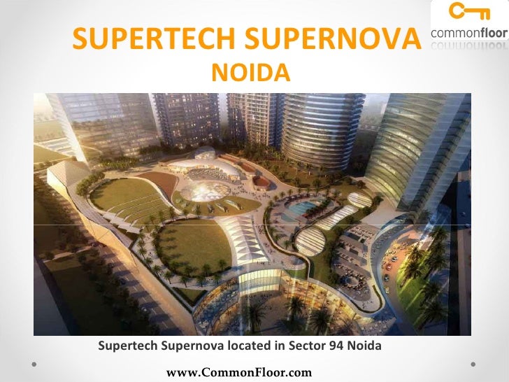 Supertech Supernova Noida