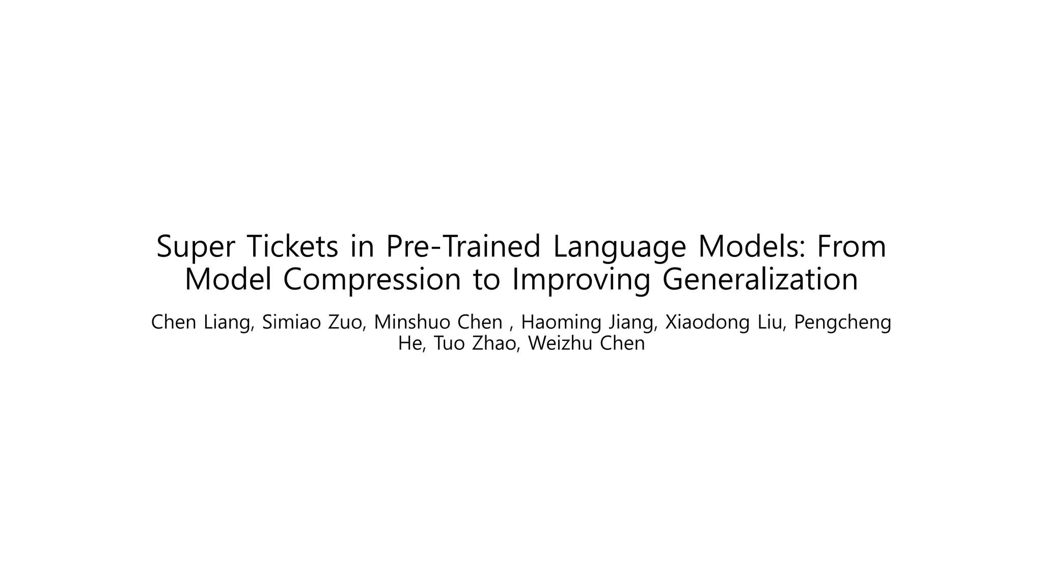 Super tickets in pre trained language models | PPTX