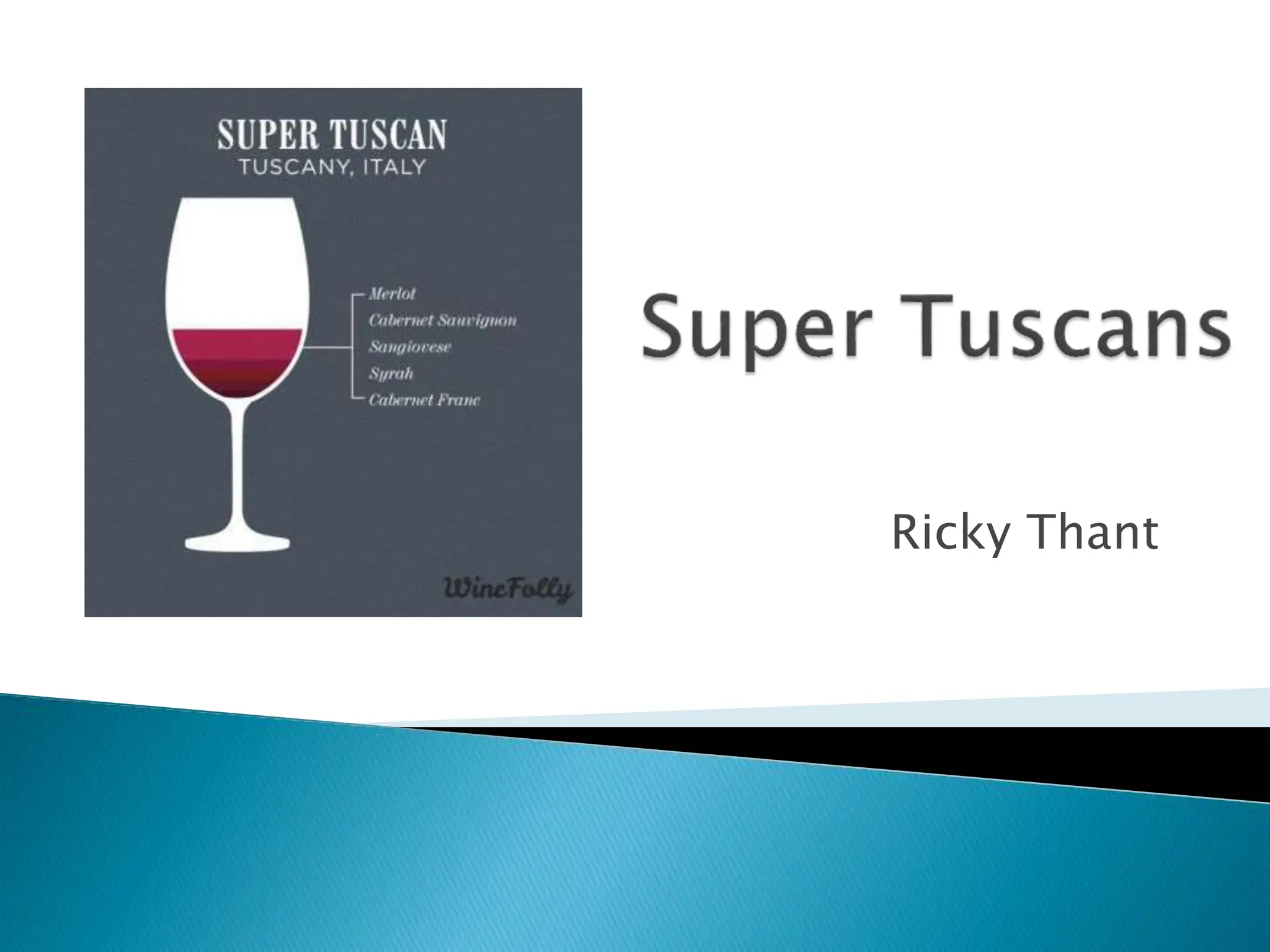 Super Tuscans.pptx
