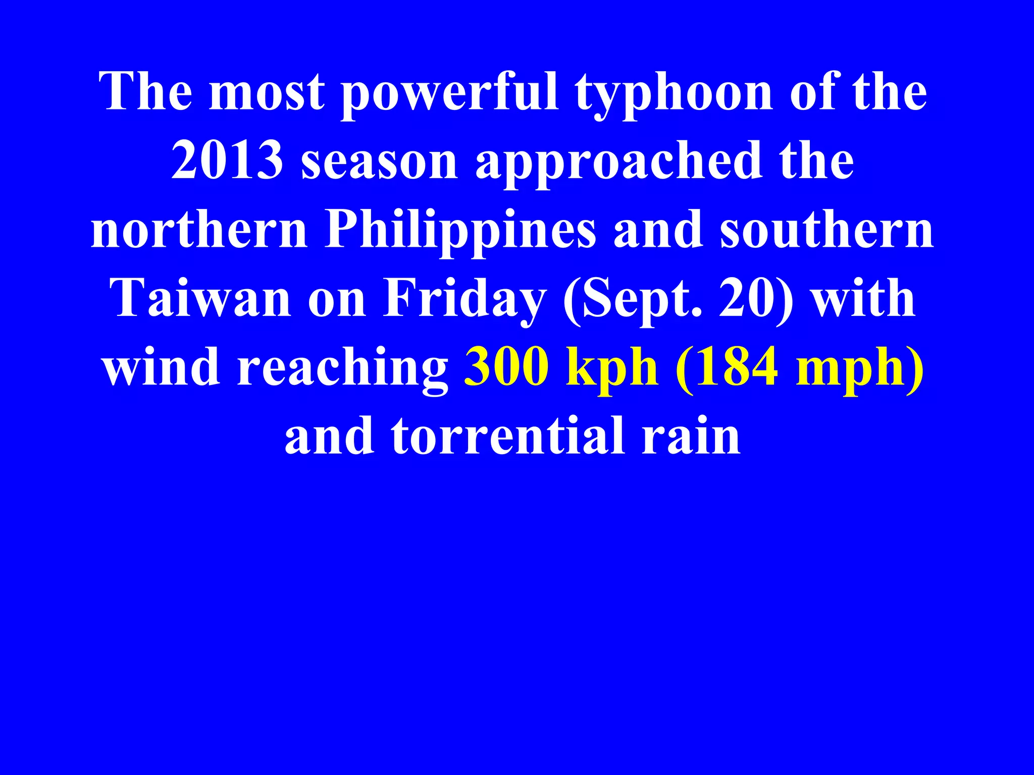 Super Typhoon Usagi Headed Towards The Philippines, Taiwan, And China | PPT