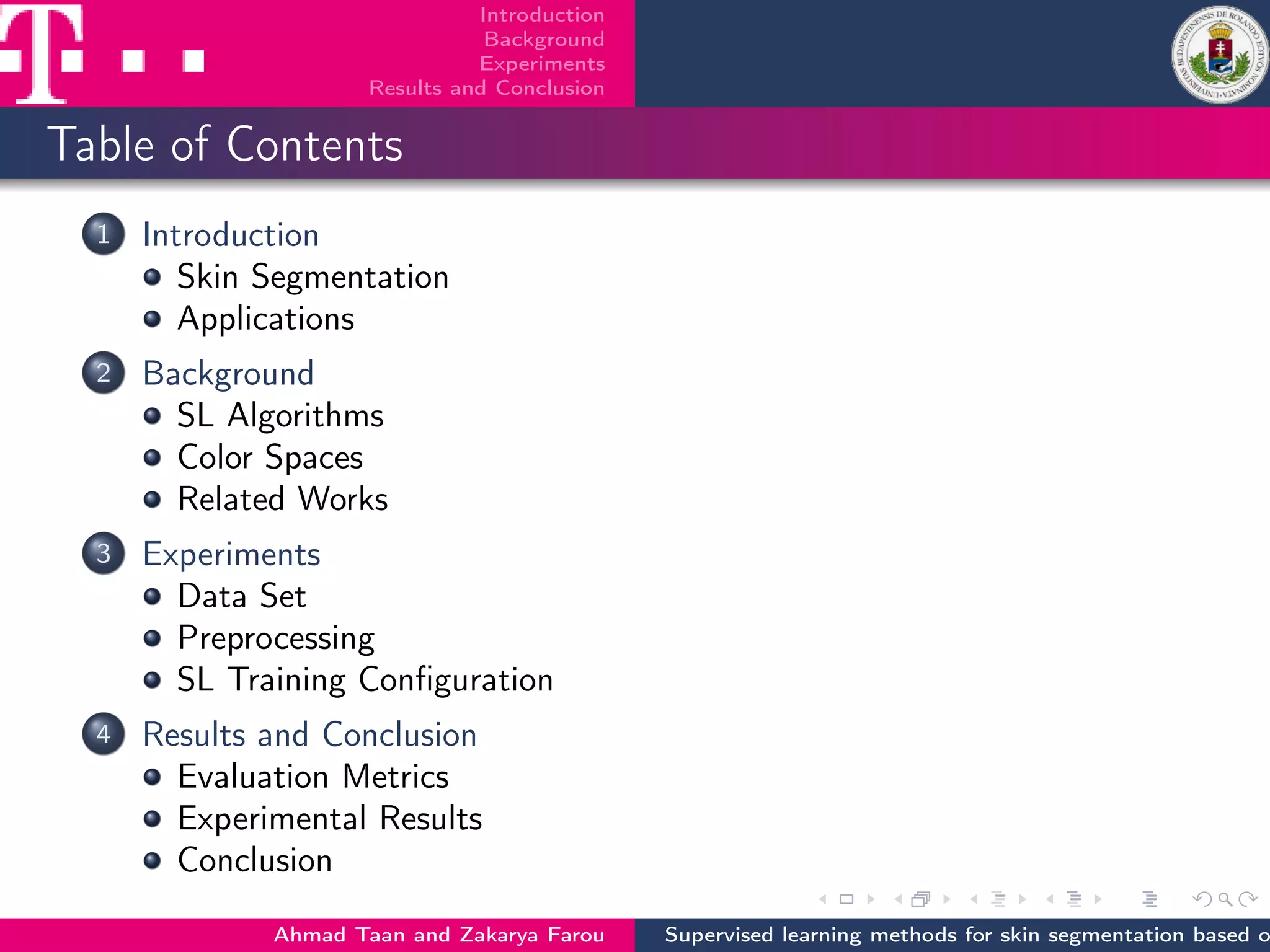 Supervised Learning Methods For Skin Segmentation Based On Color Pixel Classification Ppt