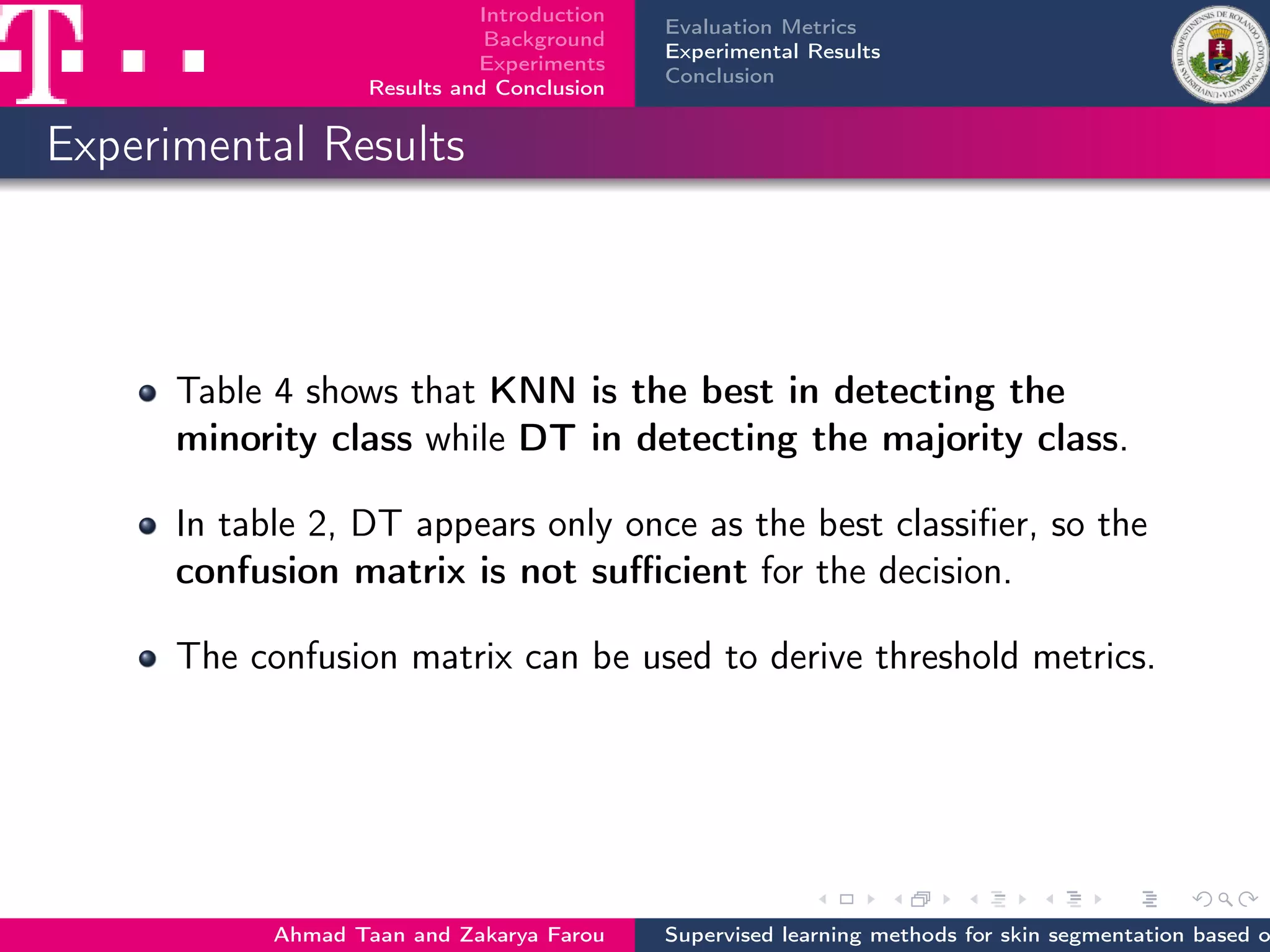 Supervised Learning Methods For Skin Segmentation Based On Color Pixel Classification Ppt