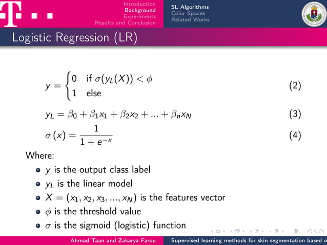Supervised Learning Methods For Skin Segmentation Based On Color Pixel Classiﬁcation Ppt