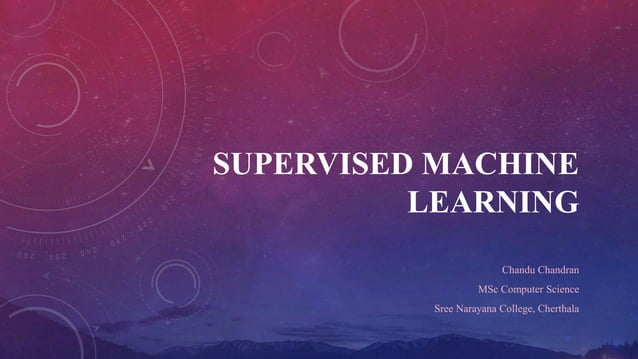 Supervised Machine Learning.pptx | Free Download