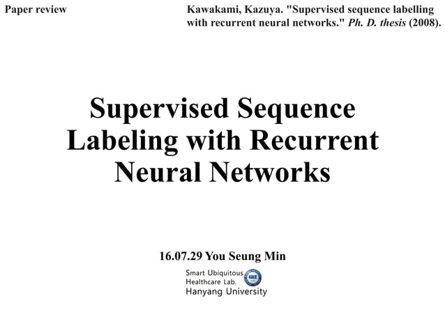 Supervised sequence labelling with recurrent neural networks ch1 6 | PPT
