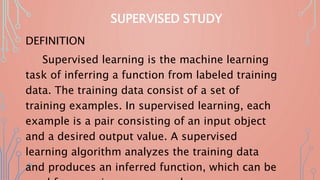 Supervised study | PPTX