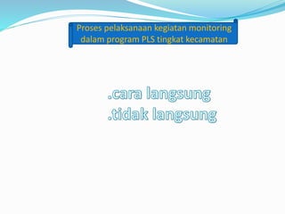Supervisi, evaluasi, monitoring dan pelaporan | PPTX
