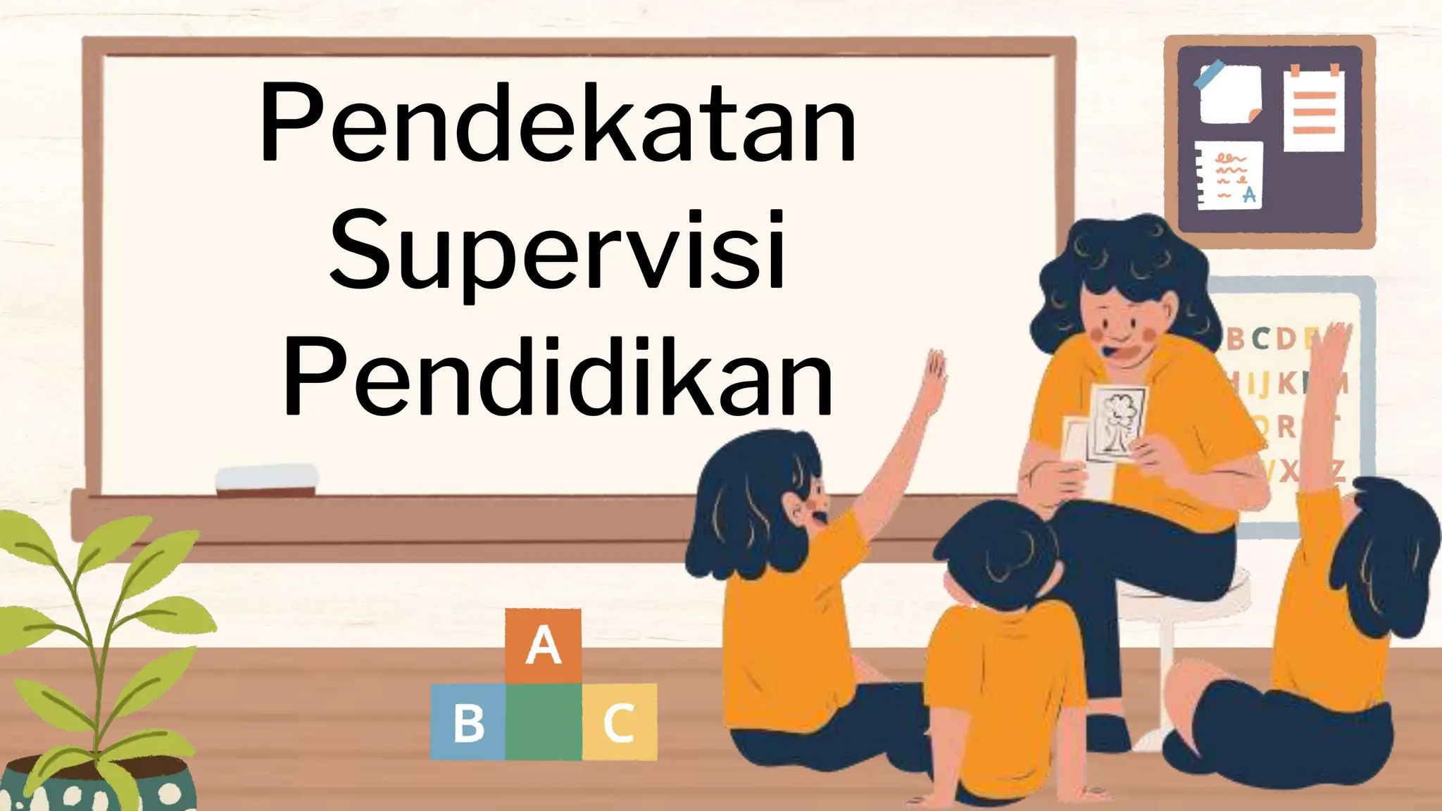 ppt tentang supervisi akademik | PPTX