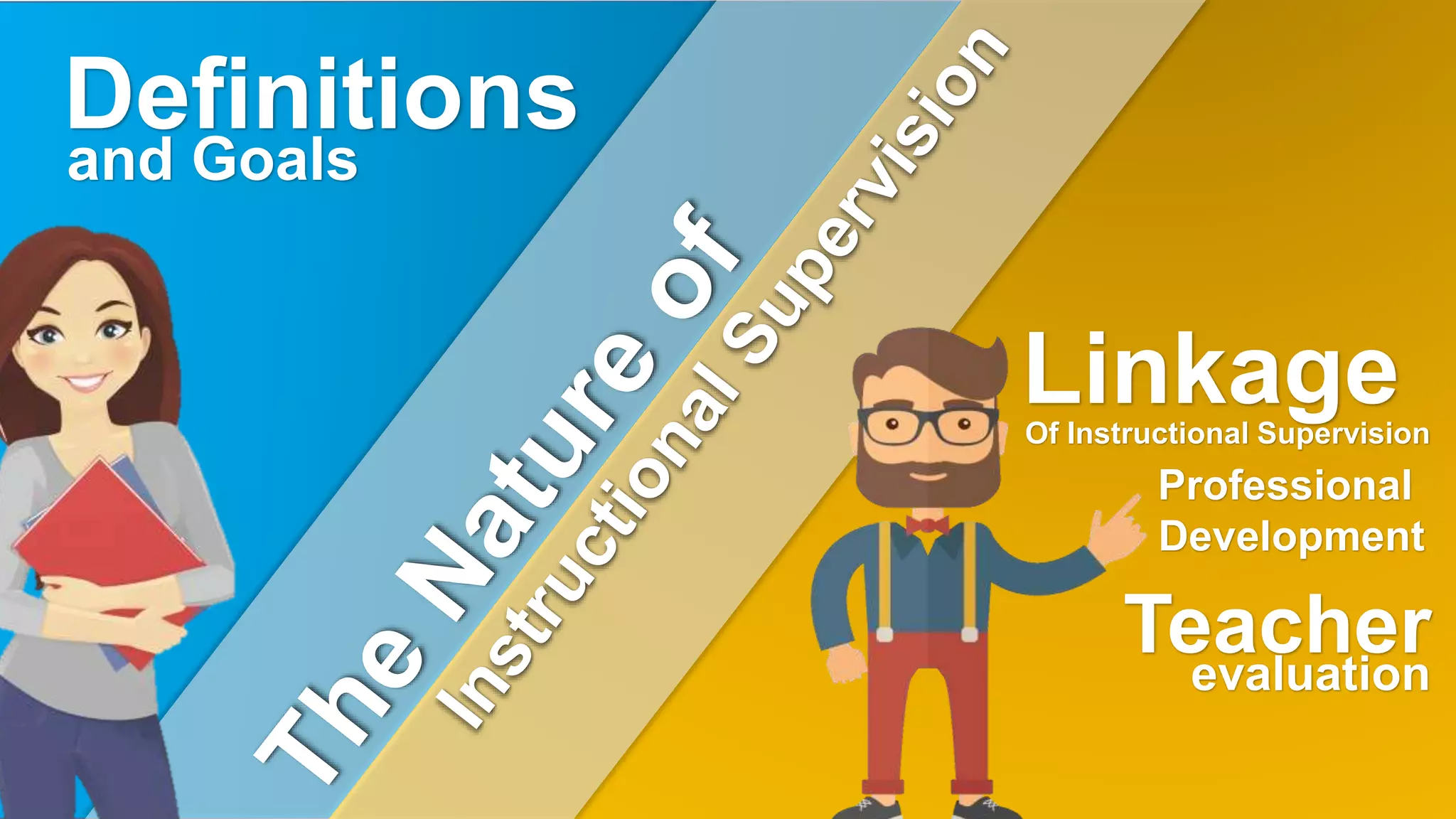 The Nature of Instructional Supervision | PPTX