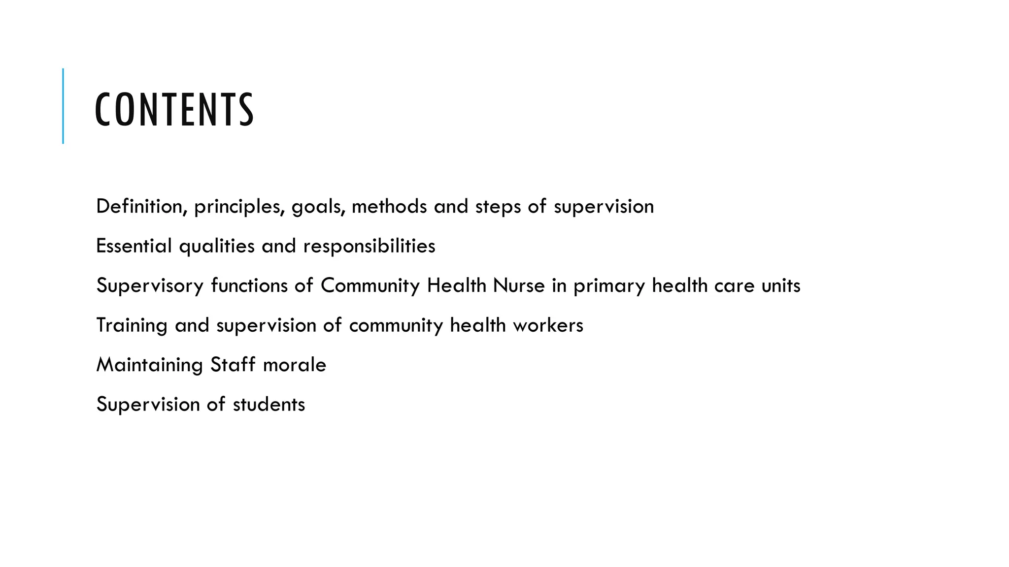 SUPERVISION IN NURSING MANAGEMENT AND COMMUNITY | PPTX