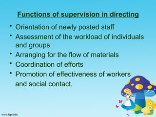 supervision is a authority and direction of the work | PPTX