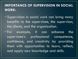 SUPERVISION IN SOCIAL WORK PPT.pptx------------------ | PPTX